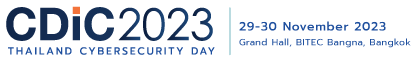 CDIC2023 Thailand Cybersecurity Day > Cyber Defense Initiative ...